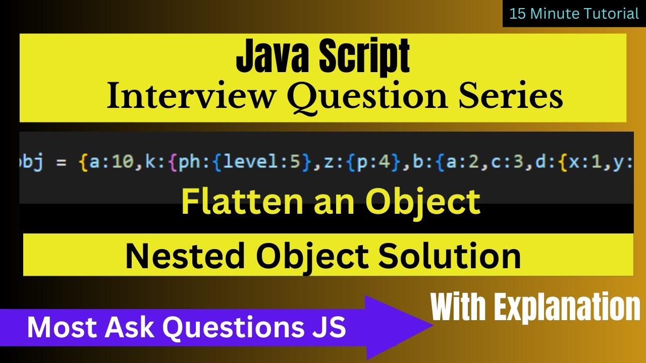 Flat an Object in javascript || Nested Object problem solution #9
