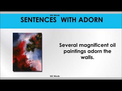 Adorn words - Improve English - Meaning and 5 sentences - Adorn GRE / CAT / GMAT word - SSC Words