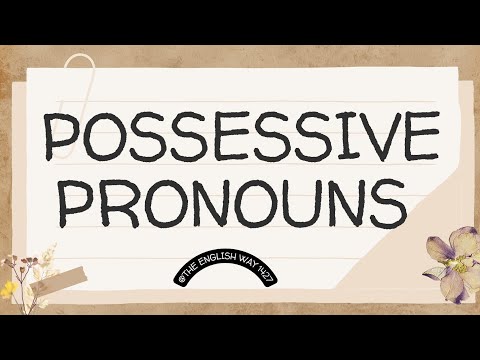Possessive Pronouns definition and examples 📝@TheEnglishWay1427