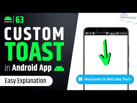 Learn How to Create Custom Toast in Android Studio | Android Toast Tutorial - Mind Luster
