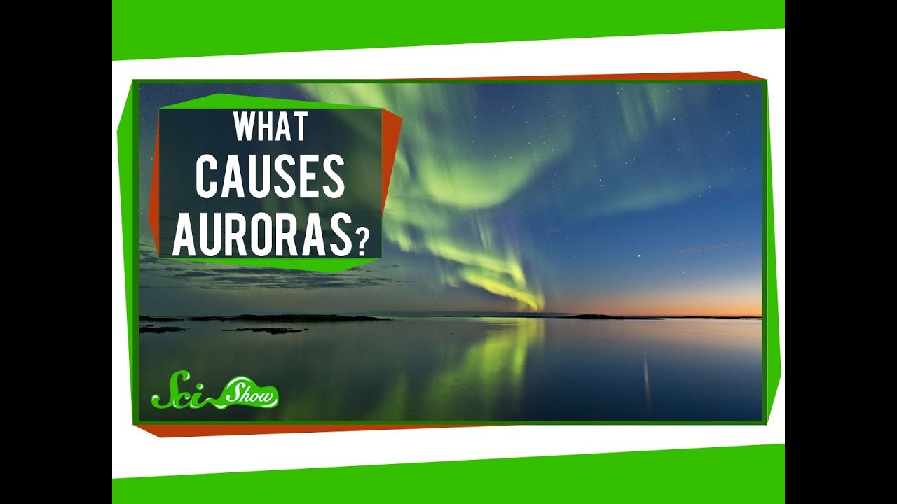 What Causes Auroras?
