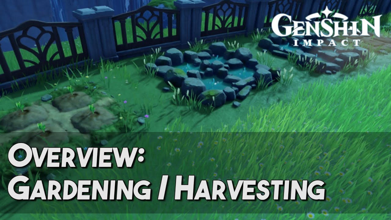 Genshin Impact | Gardening Overview [Guide]