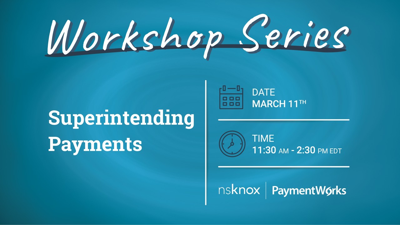 Superintending Payments Workshop