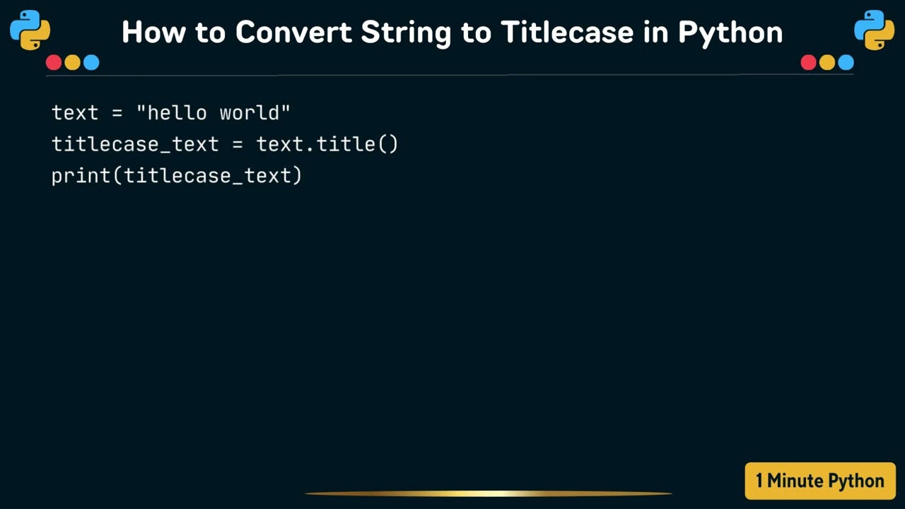 How to Convert String to Titlecase in Python