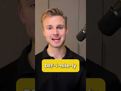 How to pronounce DEFINITELY?