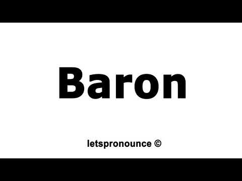 How to Pronounce Baron