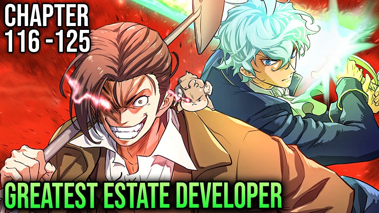 The Greatest Estate Developer Chapter 116 to 125 (Water Arc)- Entire Story Explained | Manhwa Recap