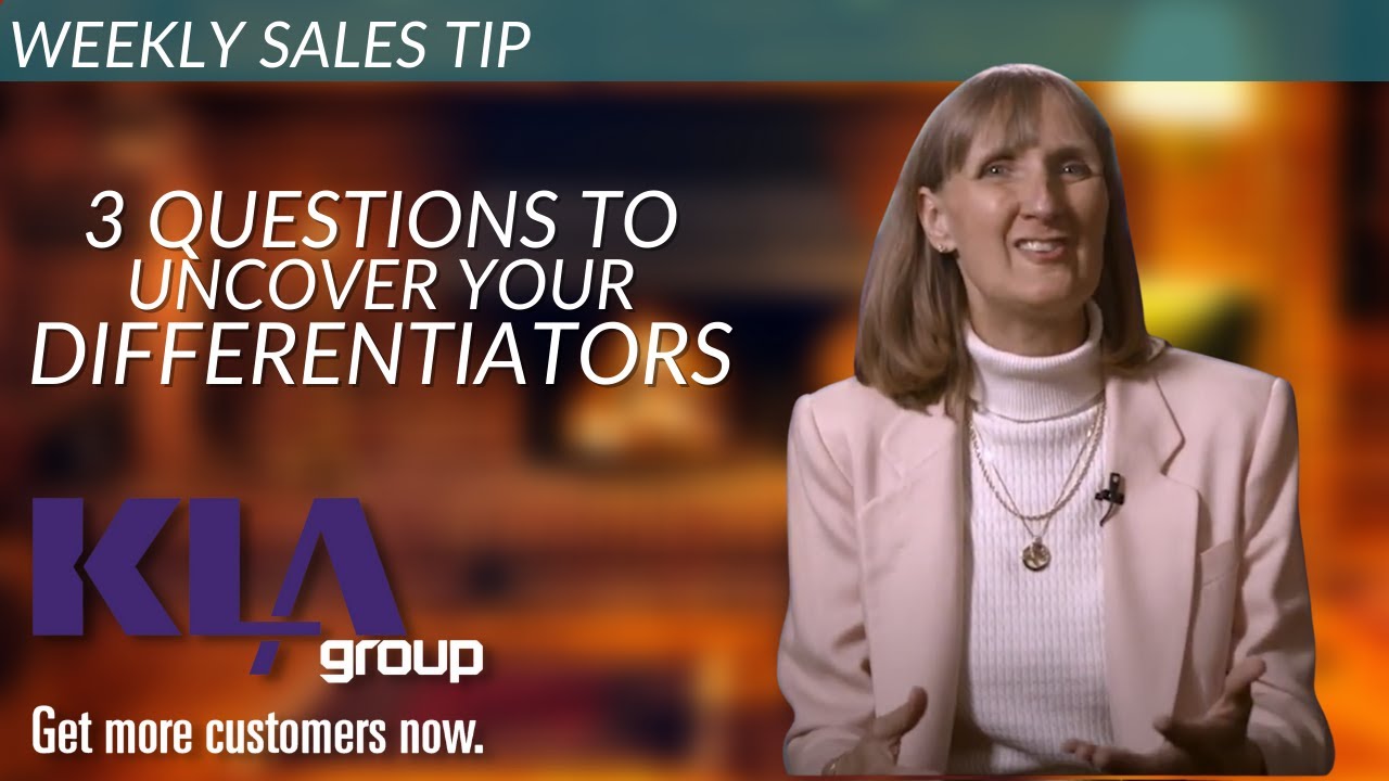 Three Questions to Uncover your Differentiators