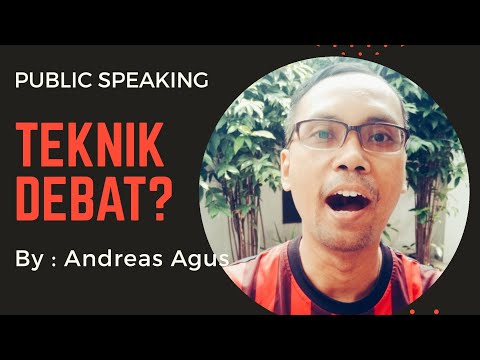 Public Speaking  l  Teknik Debat  l  Andreas Agus