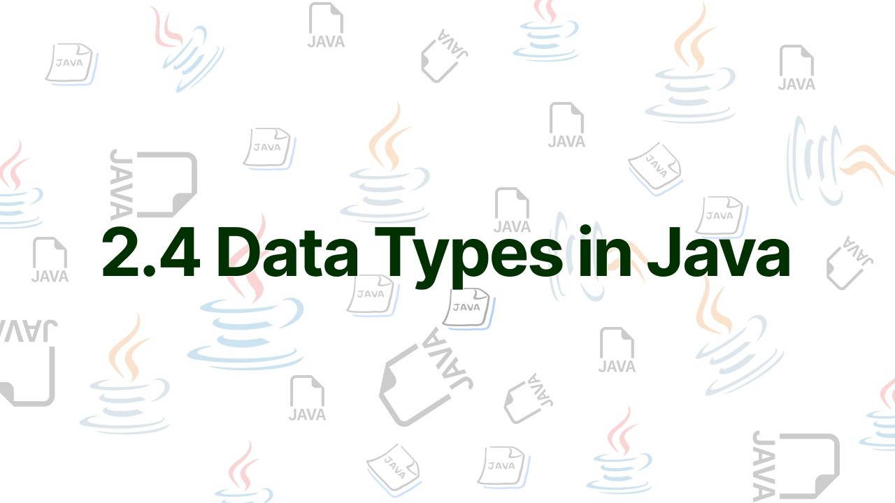 CMP 175 Java Unit 2.4 | Data Types in Java Explained