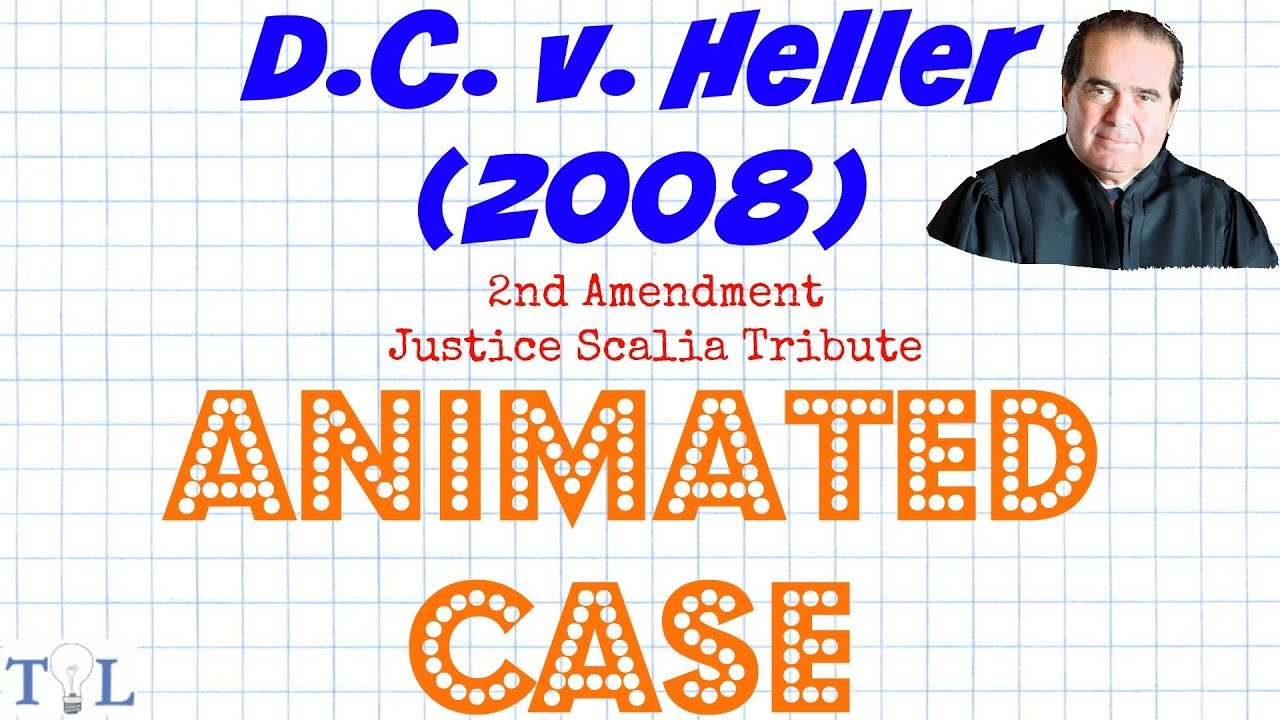 Understanding the Landmark Supreme Court Case: D.C. v. Heller | Galaxy.ai