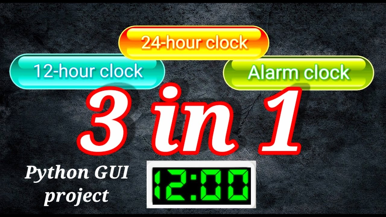 Digital and Alarm Clock in Python | Tkinter | Python Project