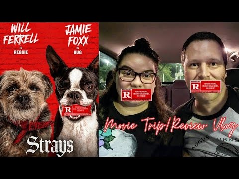Movie Trip / Review Vlog: Strays (2023)