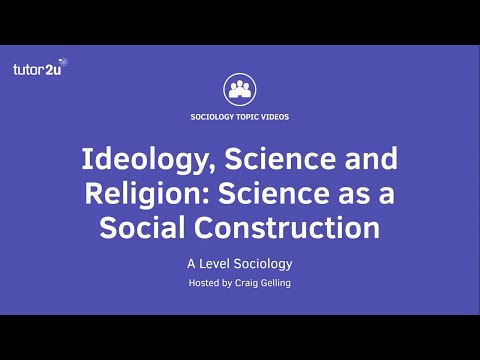 Science as a Social Construction | Beliefs in Society | A-Level Sociology