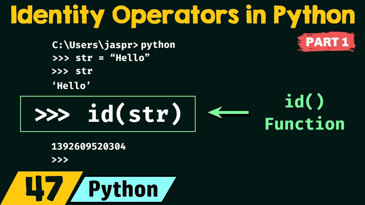 Identity Operators in Python (Part 1)
