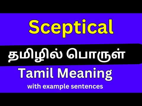 Sceptical meaning in Tamil/Sceptical தமிழில் பொருள்