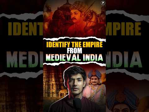 Identify the Empire from Medieval India #history #parchamclasses