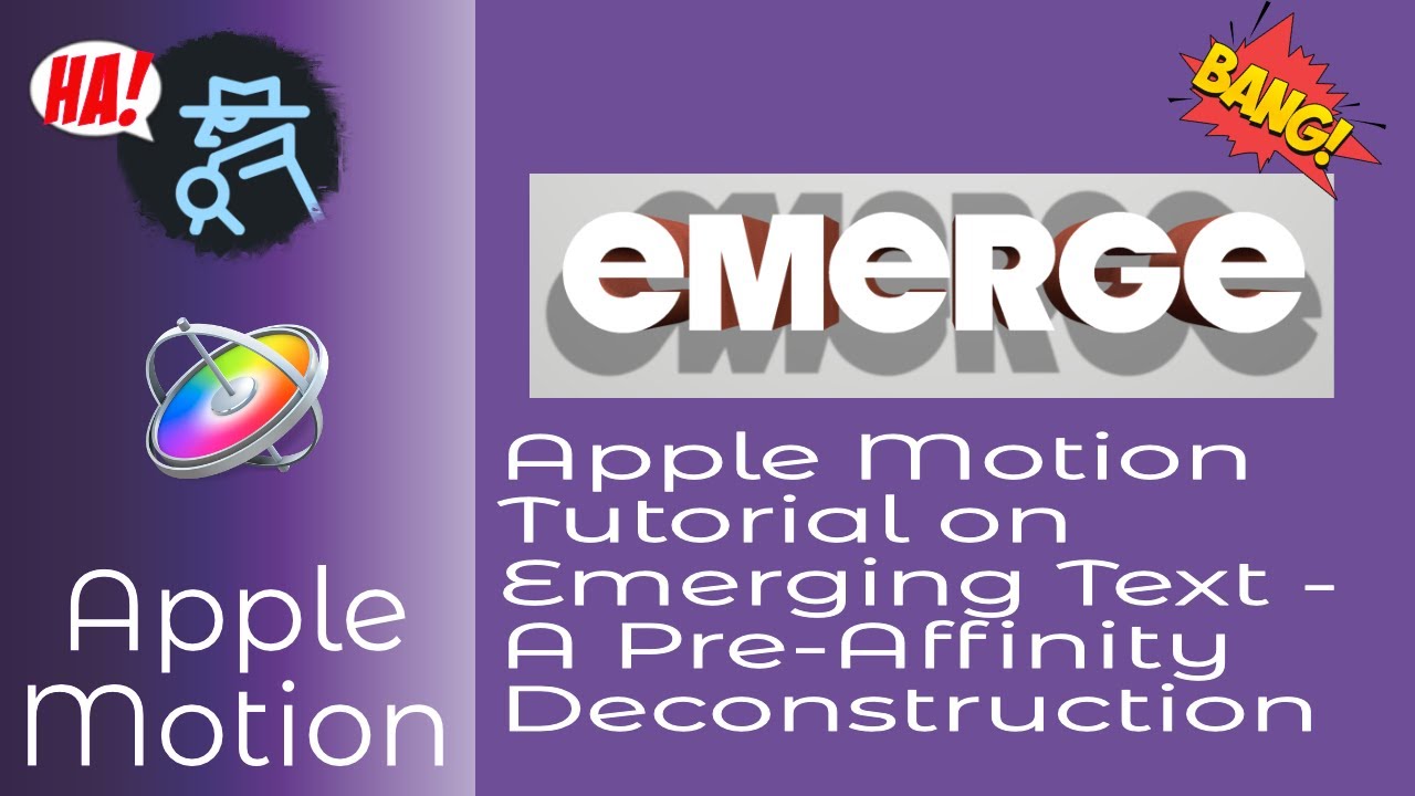 Apple Motion Tutorial and Emerging Text   A Pre Affinity Deconstruction