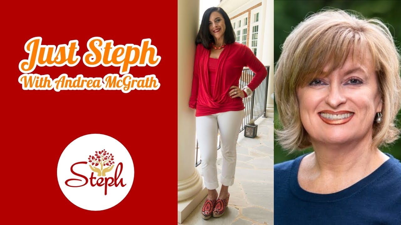 The Just Steph Show with Andrea McGrath (TM)