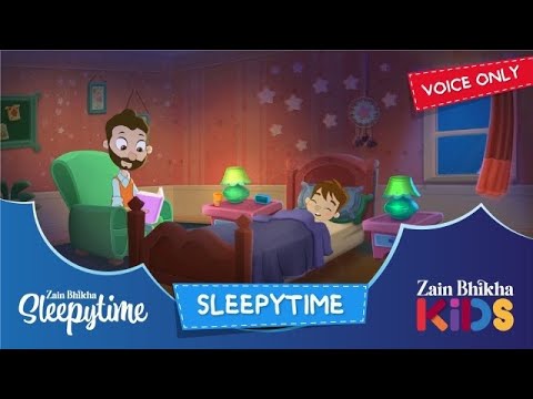 Sleepytime | Voice only | Zain Bhikha
