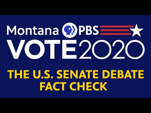MTPBS Vote 2020 | U.S. Senate Debate Fact Check