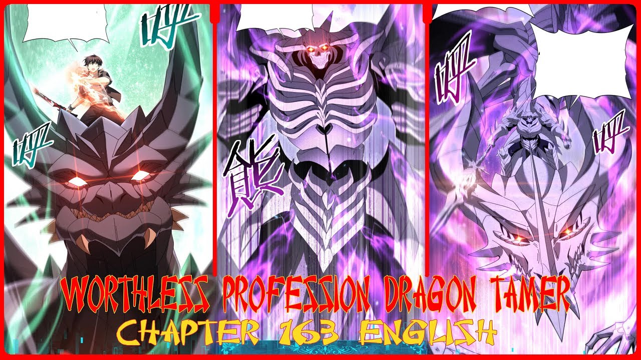 WORTHLESS PROFESSION DRAGON TAMER CHAPTER 163 ENGLISH
