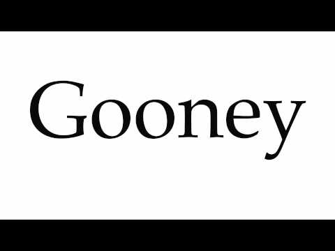 How to Pronounce Gooney