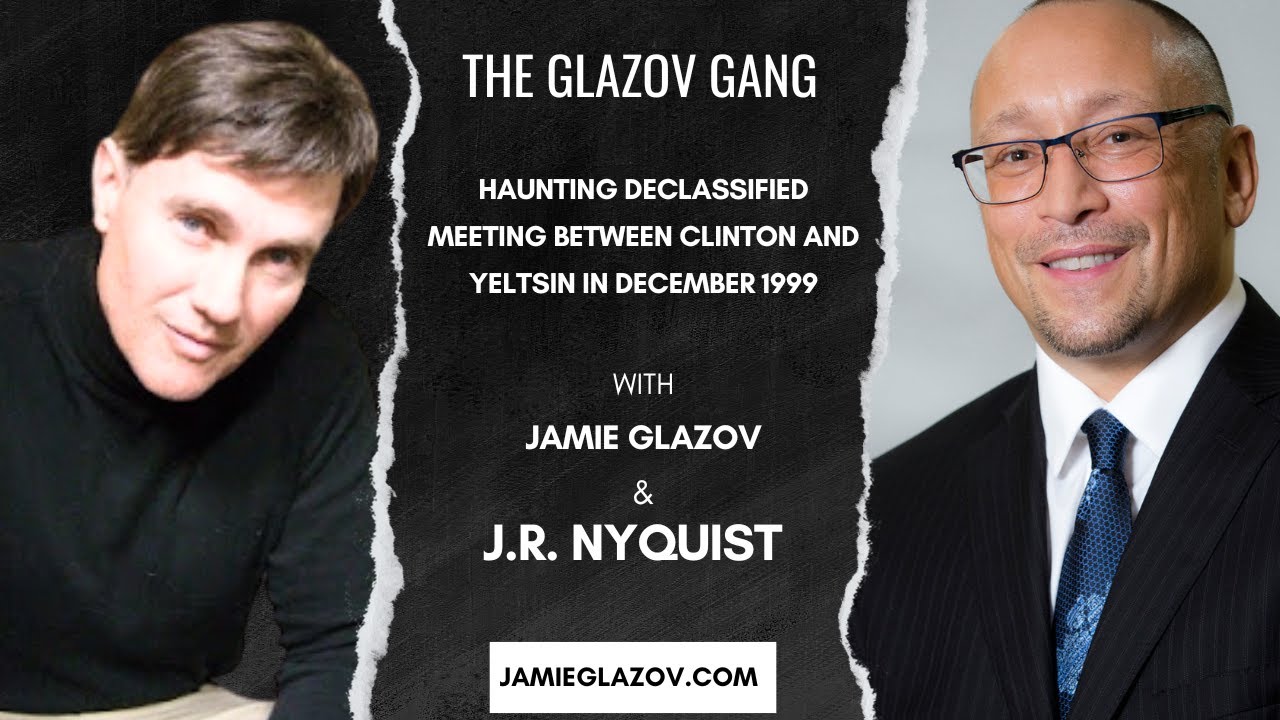 Glazov Gang: Haunting Declassified Meeting Between Clinton and Yeltsin ...