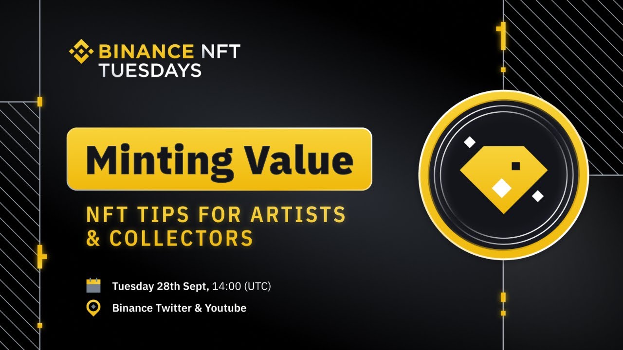 Minting Value: NFT Tips & Binance NFT Guide