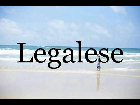 How To Pronounce Legalese🌈🌈🌈🌈🌈🌈Pronunciation Of Legalese