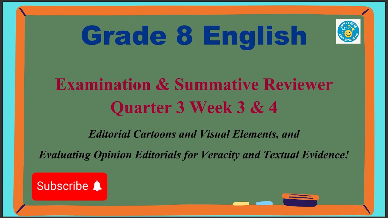 Grade 8 English Quarter 3 Week 3 & 4 Examination & Summative Reviewer/Matatag Based