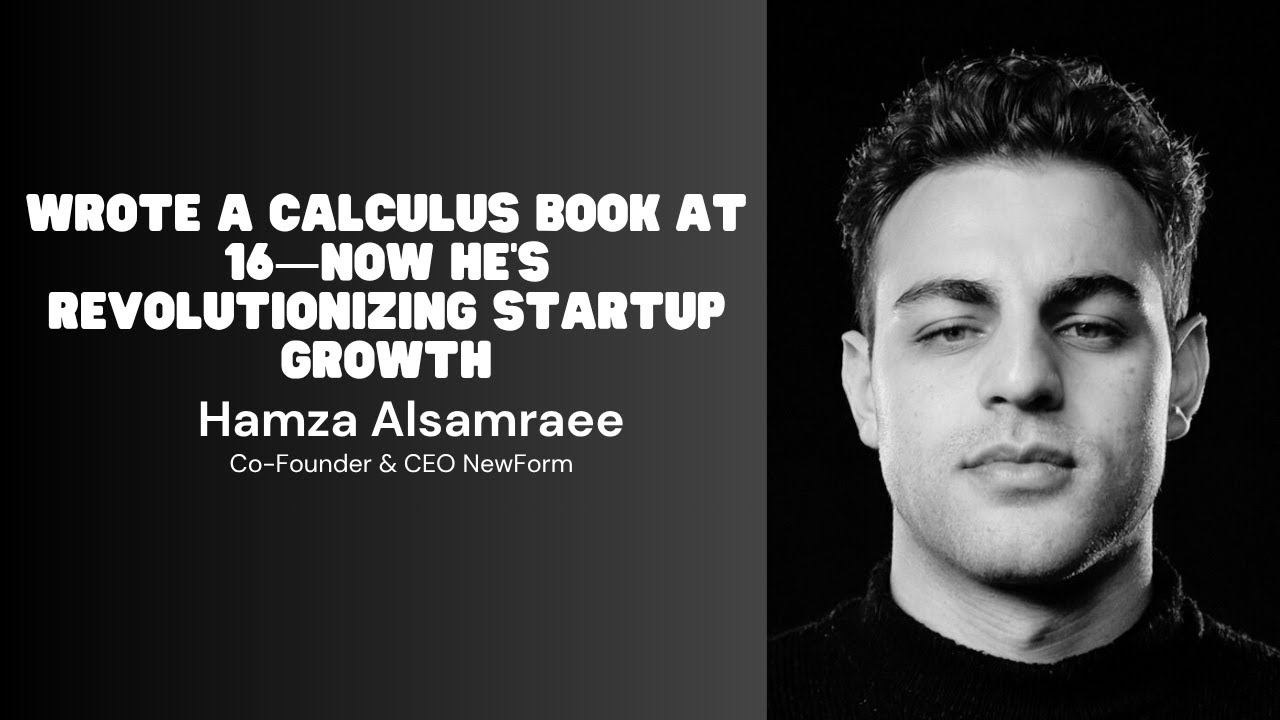 NewForm Co-Founder & CEO Hamza Alsamraee