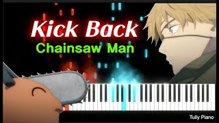 Chainsaw Man OP. - Kick Back (2 sheets : Original + Easy key) by Tully ...