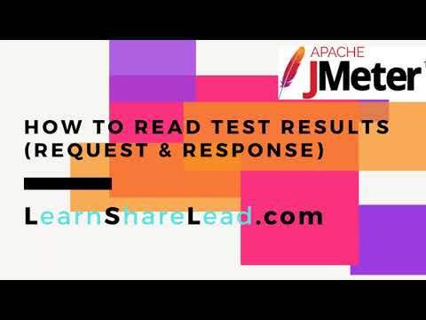 How to read test results (Request & Response) – Learn Share Lead