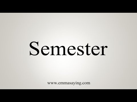 How To Say Semester