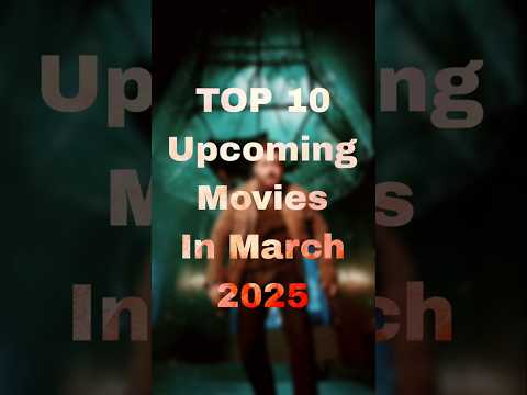 Top 10 Upcoming Movies In March 2025 In Hindi || Upcoming Bollywood & South Indian Films March 2025