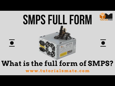 SMPS Full Form: What is SMPS? | History | Working | Function | Types | Advantages & Disadvantages |