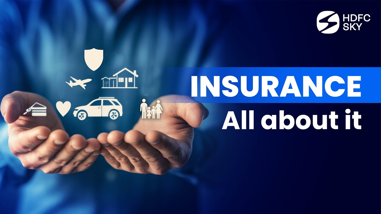 Investing in Insurance: Types and Benefits | HDFC Sky