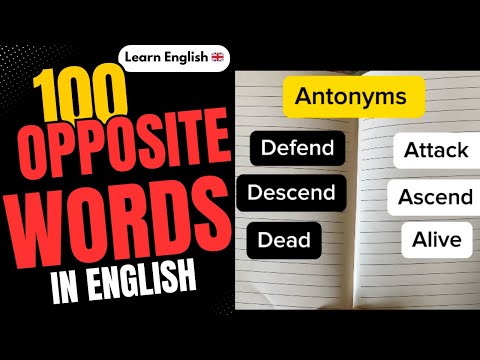100 IMPORTANT Antonyms (OPPOSITE Words) in English 🇬🇧to Expand Your Vocabulary (A-Z)