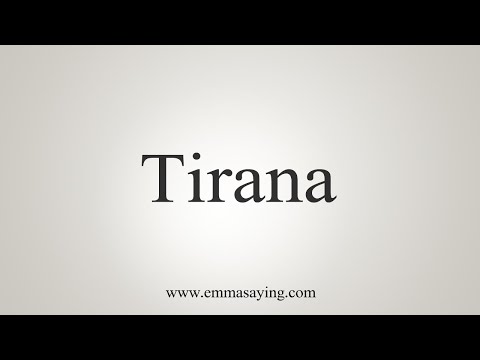 How To Say Tirana