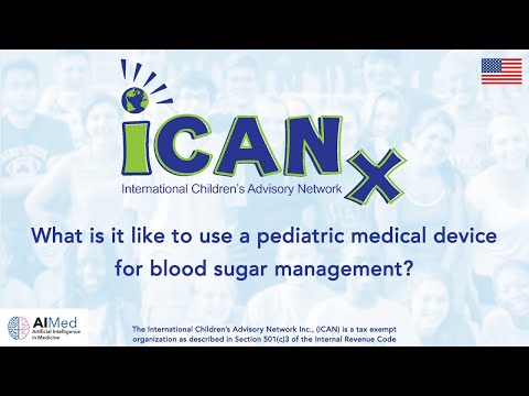 iCAN Explains 'What is it like to use pediatric medical devices for blood sugar management?'