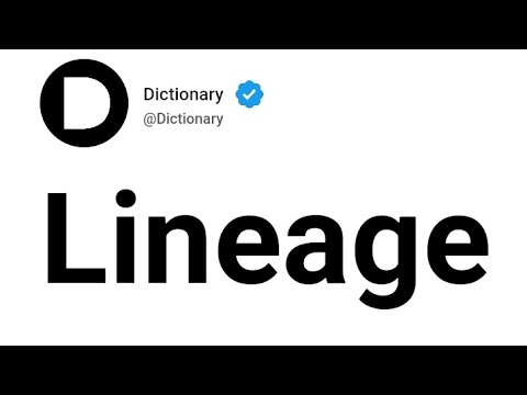 Lineage Meaning In English