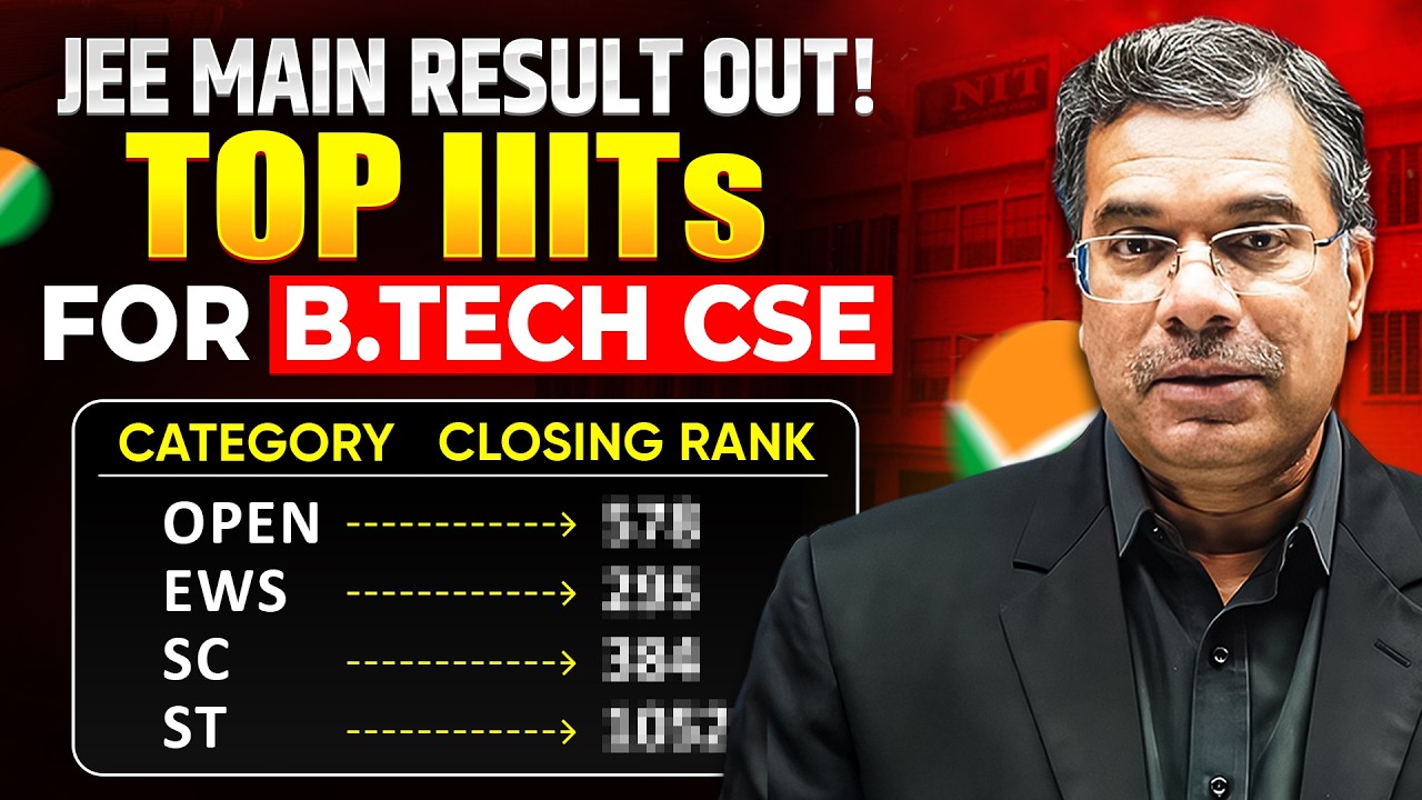 All IIITs Rank vs College 🔥 JEE Mains Result Out | IIITs BTech CSE Branch-Wise Cutoff!