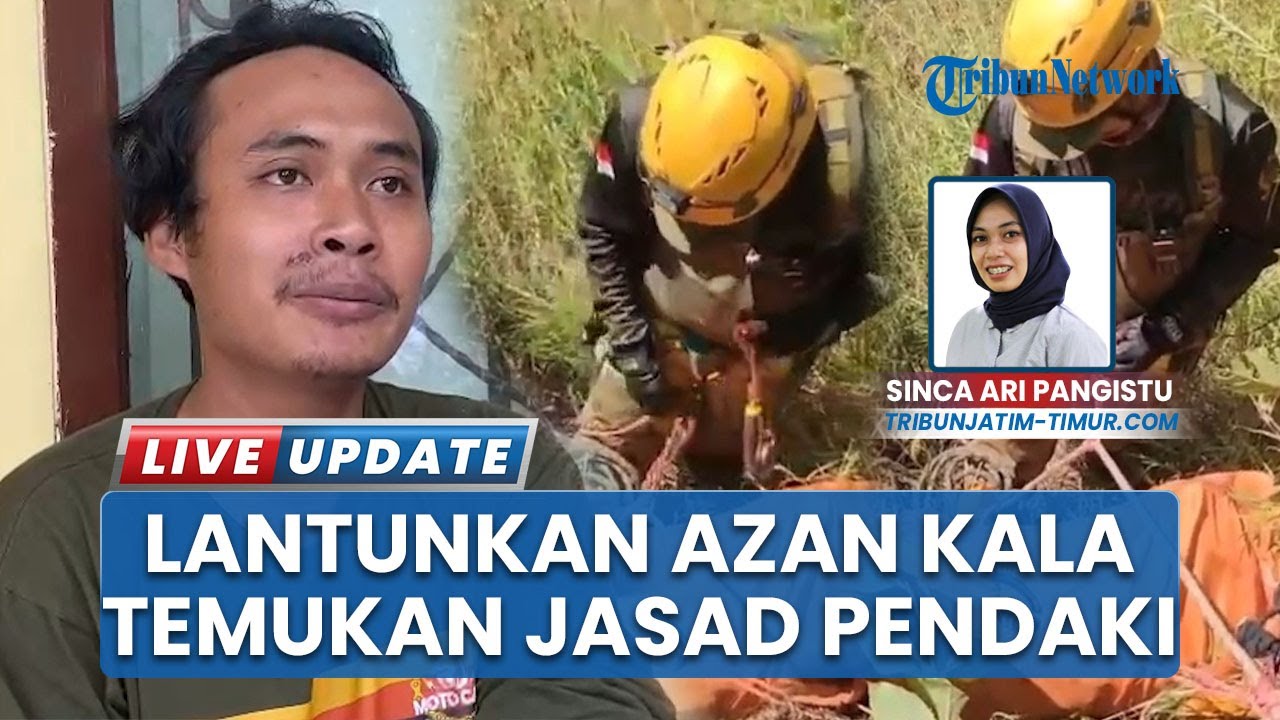 Kisah Penemu Jenazah Pendaki Gunung Saeng, Lantunkan Azan Saat Pertama ...