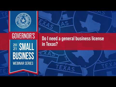 FAQ: Do I need a general business license in Texas?