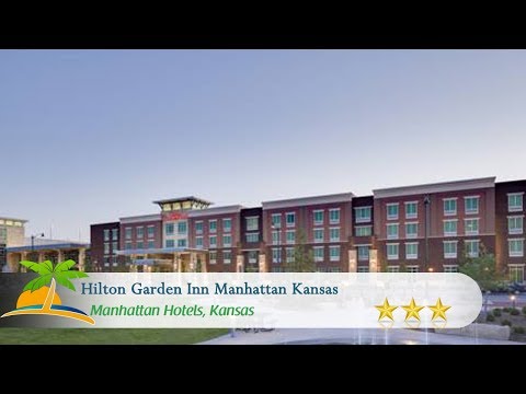 Hilton Garden Inn Manhattan Kansas - Manhattan Hotels, Kansas