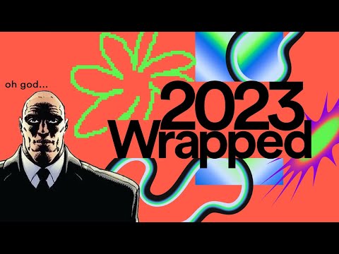 Spotify Wrapped 2023 reviewed (and other things)