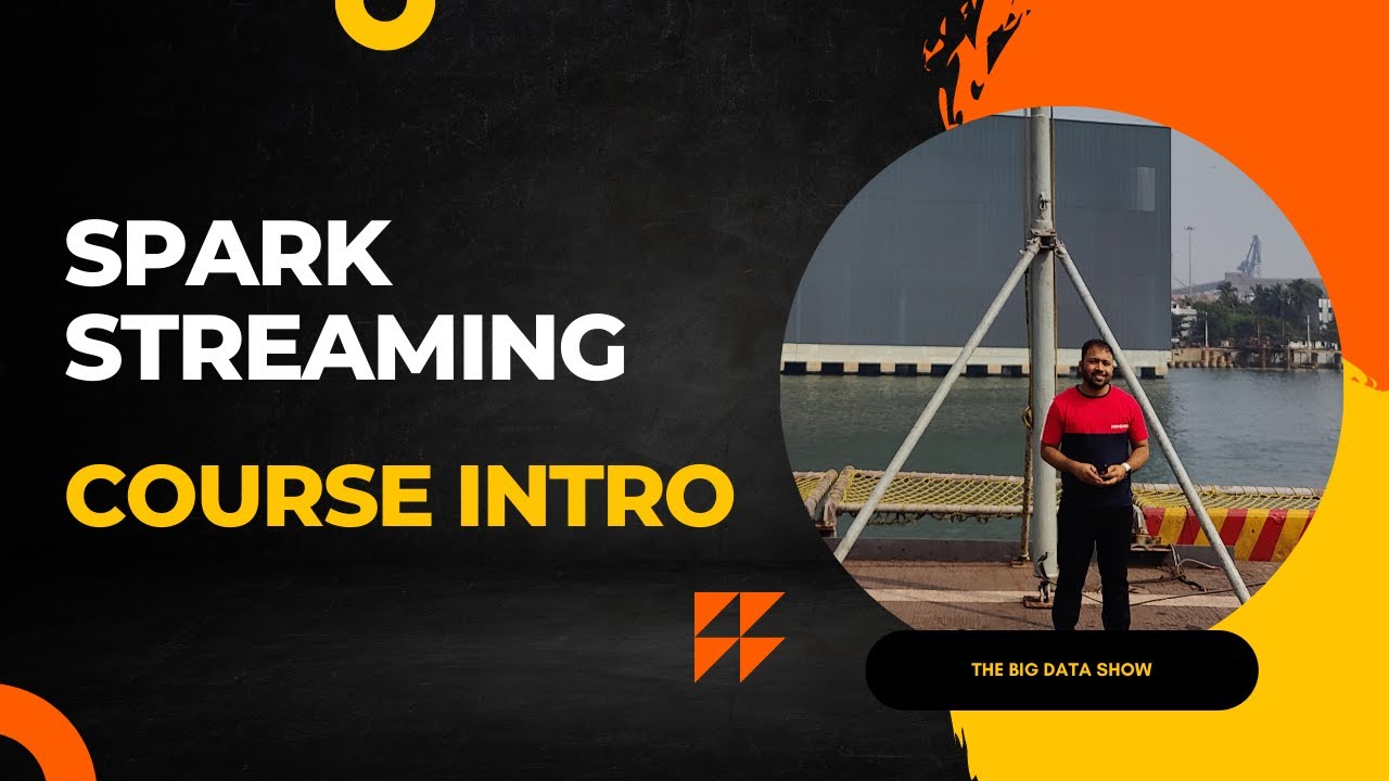 Spark Streaming Course Intro