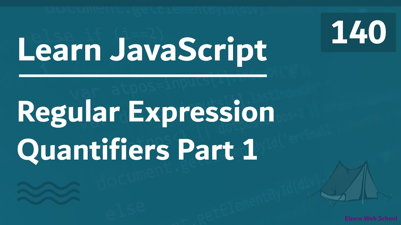 Learn JavaScript In Arabic 2021 - #140 - Regular Expressions - Quantifiers Part 1