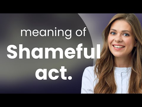 Understanding "Shameful Act": A Guide to English Idioms